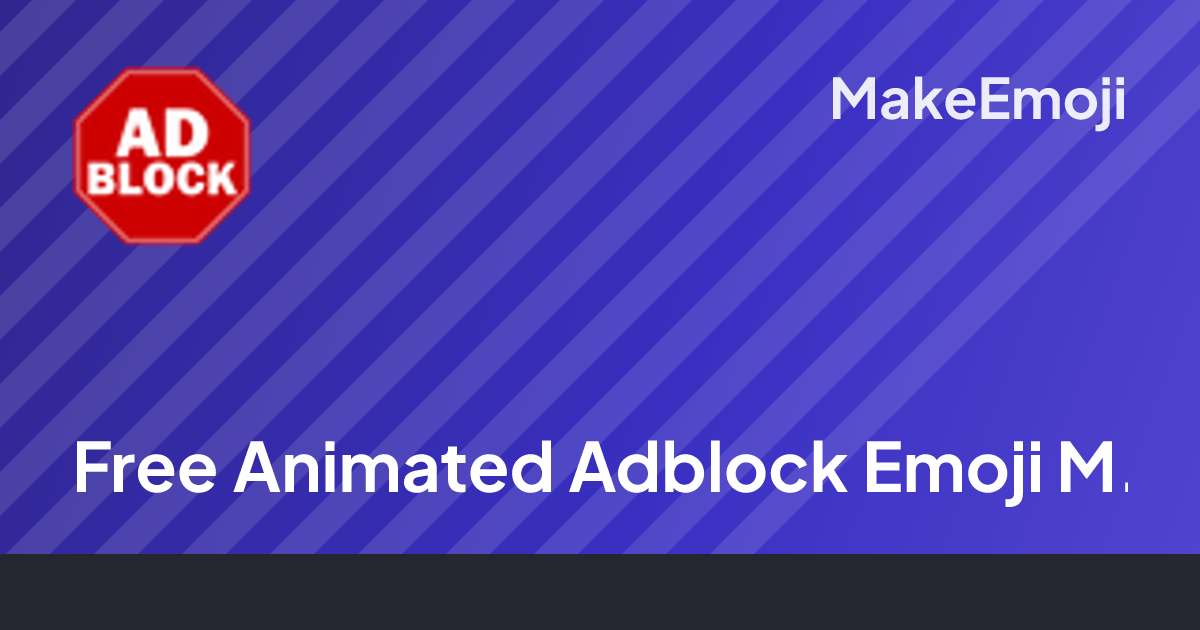 Free Animated Adblock Emoji Maker | MakeEmoji