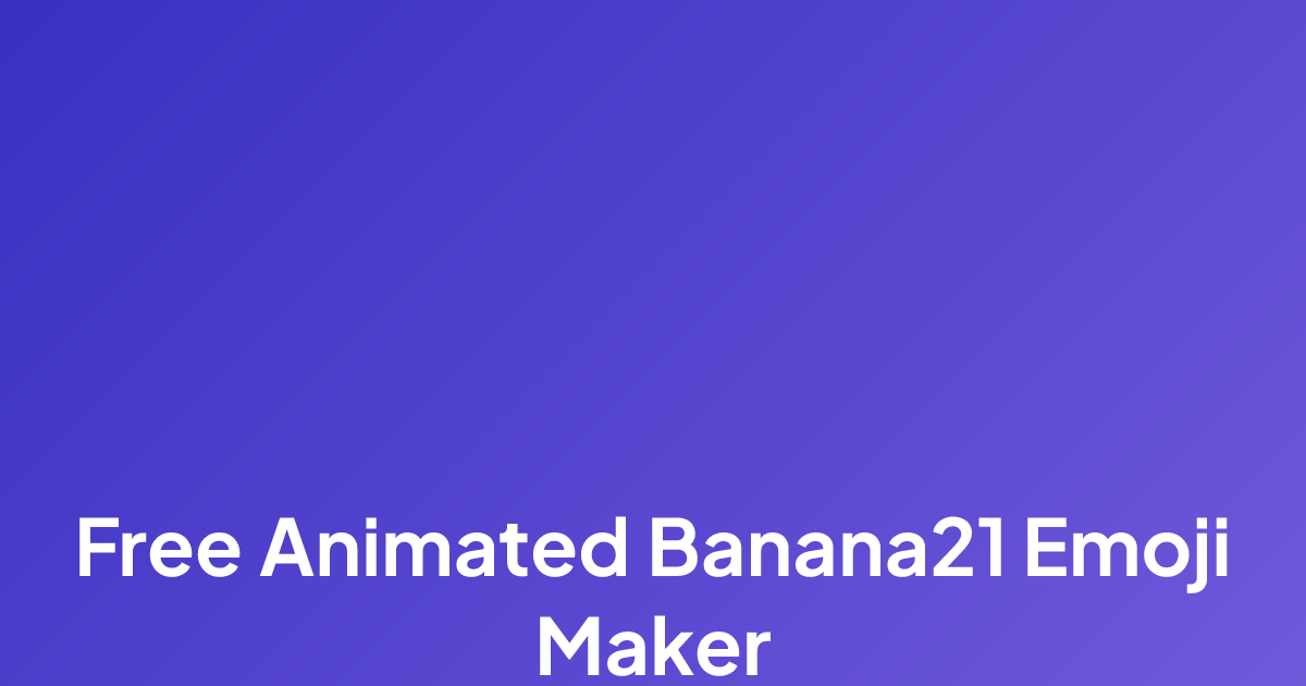 Free Animated Banana21 Emoji Maker | MakeEmoji