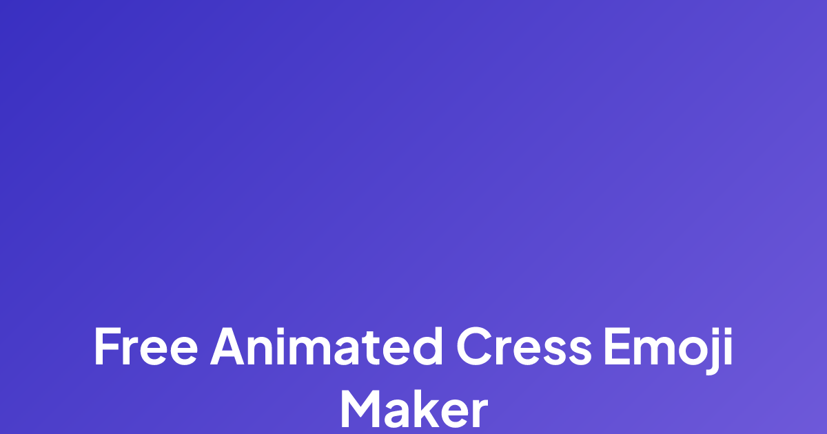 Free Animated Cress Emoji Maker | MakeEmoji