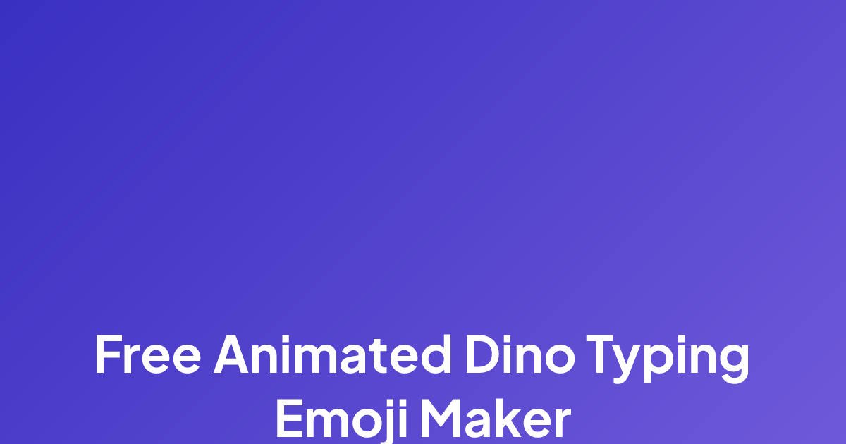 Free Animated Dino Typing Emoji Maker | MakeEmoji