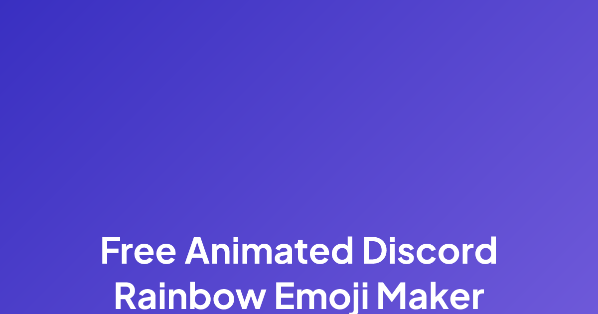 Free Animated Discord Rainbow Emoji Maker | MakeEmoji