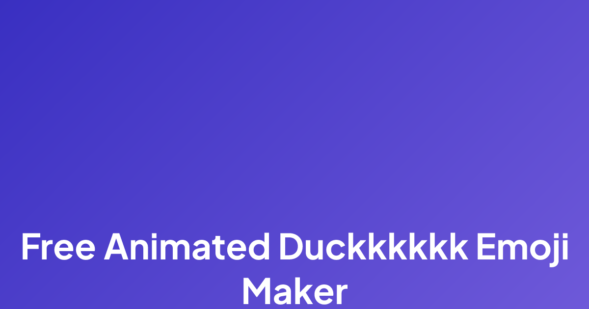 Free Animated Duckkkkkk Emoji Maker | MakeEmoji