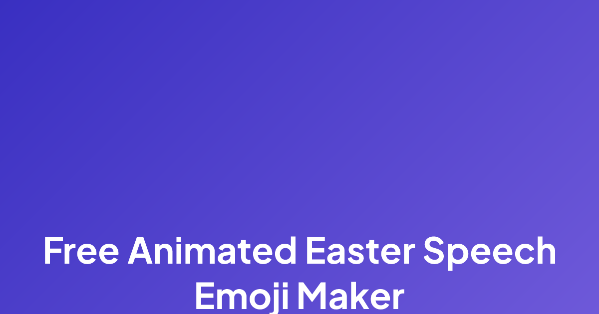 Free Animated Easter Speech Emoji Maker | MakeEmoji