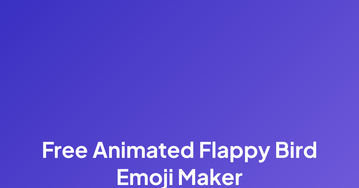 Free Animated Flappy Bird Emoji Maker | MakeEmoji