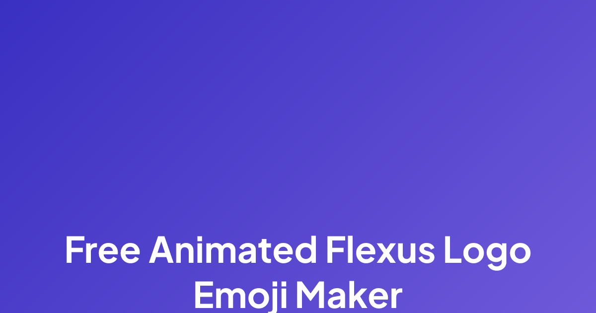 Free Animated Flexus Logo Emoji Maker | MakeEmoji