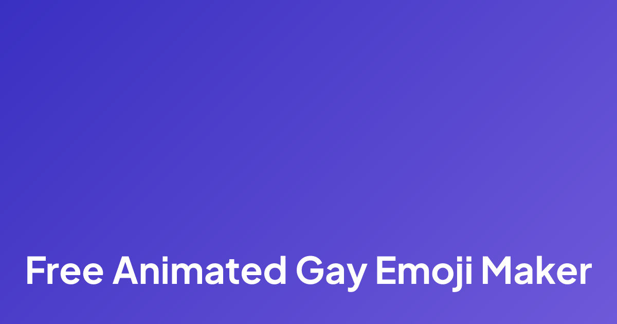Free Animated Gay Emoji Maker | MakeEmoji