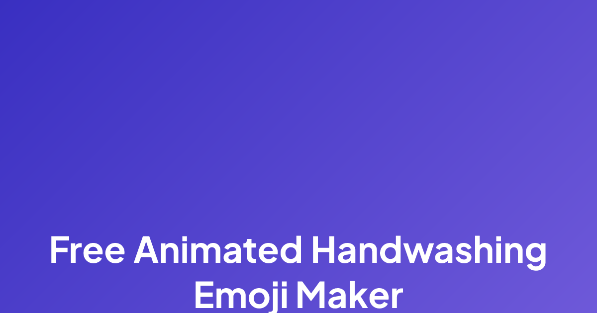 Free Animated Handwashing Emoji Maker | MakeEmoji