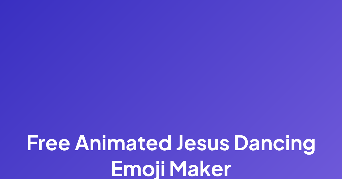 Free Animated Jesus Dancing Emoji Maker | MakeEmoji