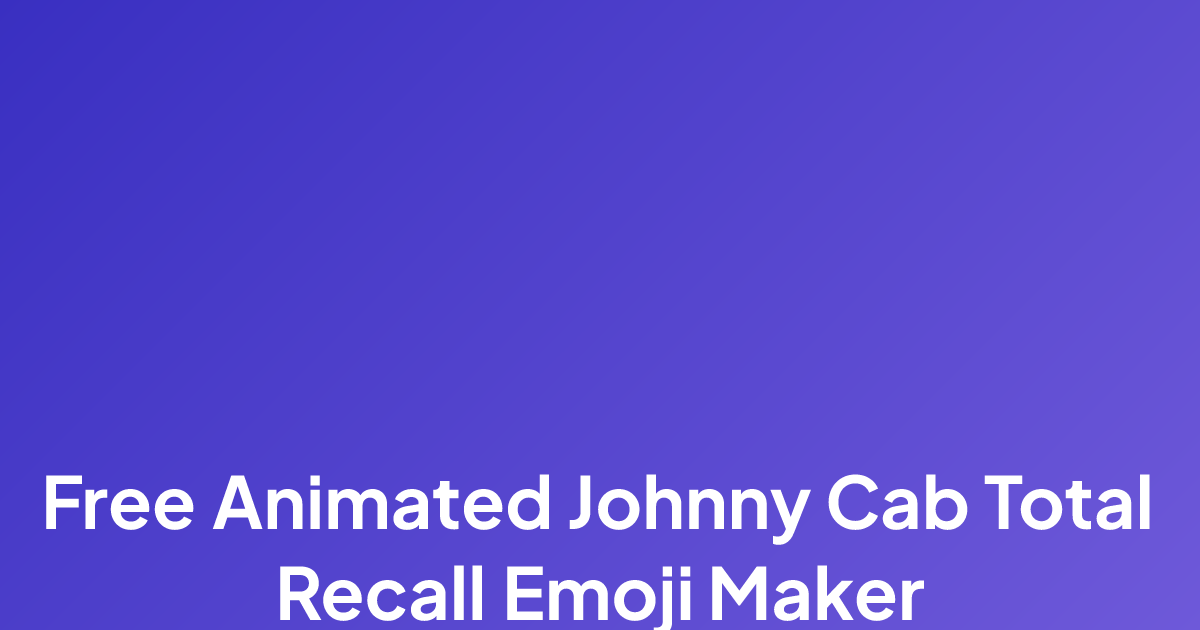 Free Animated Johnny Cab Total Recall Emoji Maker | MakeEmoji