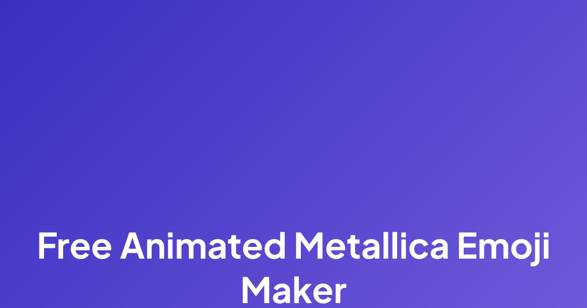 Free Animated Metallica Emoji Maker | MakeEmoji