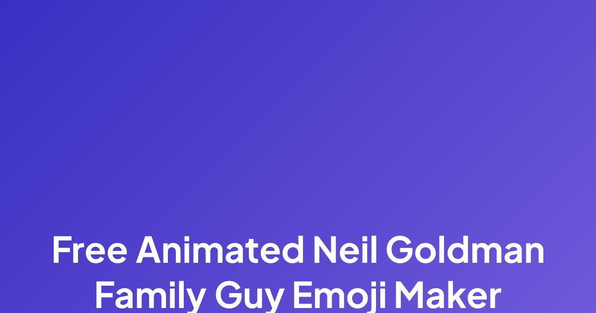 Free Animated Neil Goldman Family Guy Emoji Maker | MakeEmoji