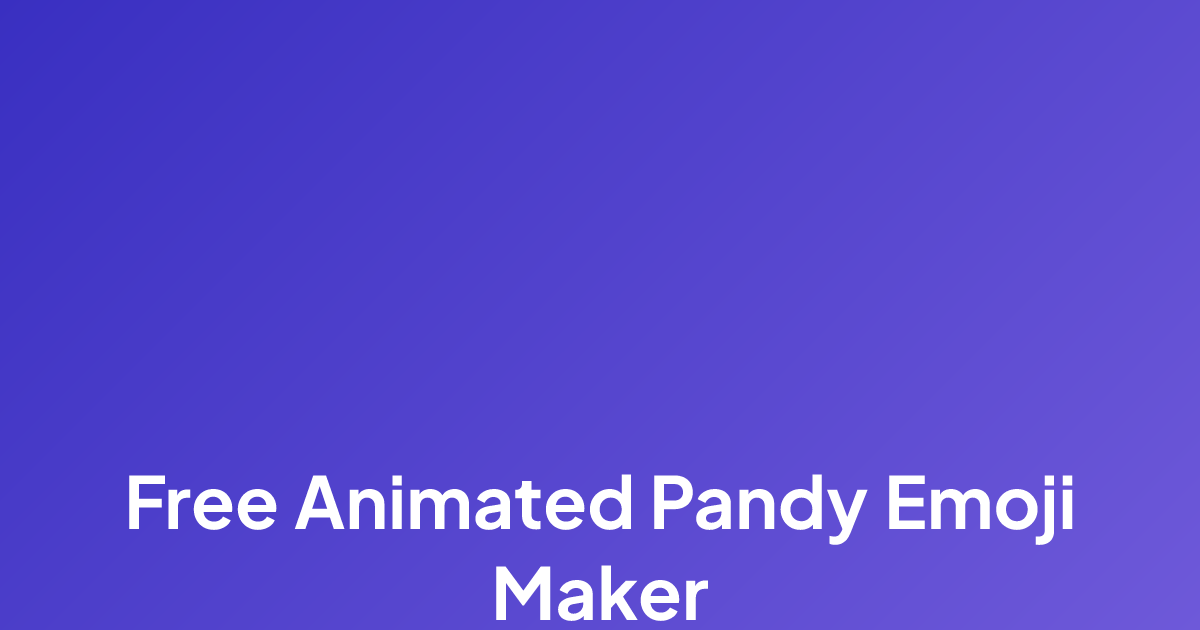 Free Animated Pandy Emoji Maker | MakeEmoji