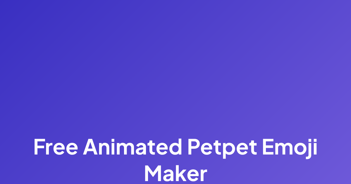 Free Animated Petpet Emoji Maker | MakeEmoji