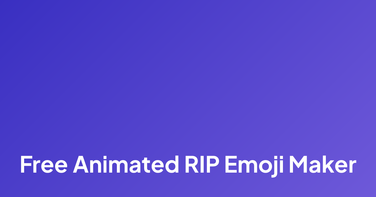Free Animated RIP Emoji Maker | MakeEmoji