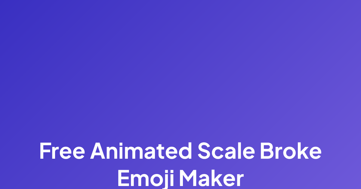 Free Animated Scale Broke Emoji Maker | MakeEmoji
