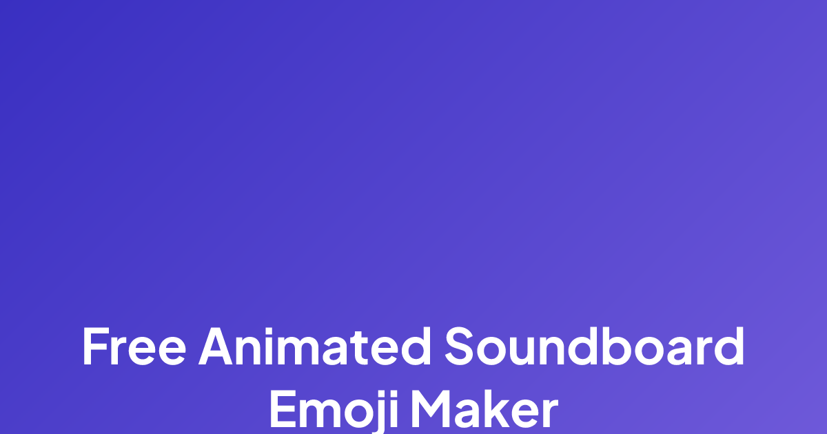 Free Animated Soundboard Emoji Maker | MakeEmoji