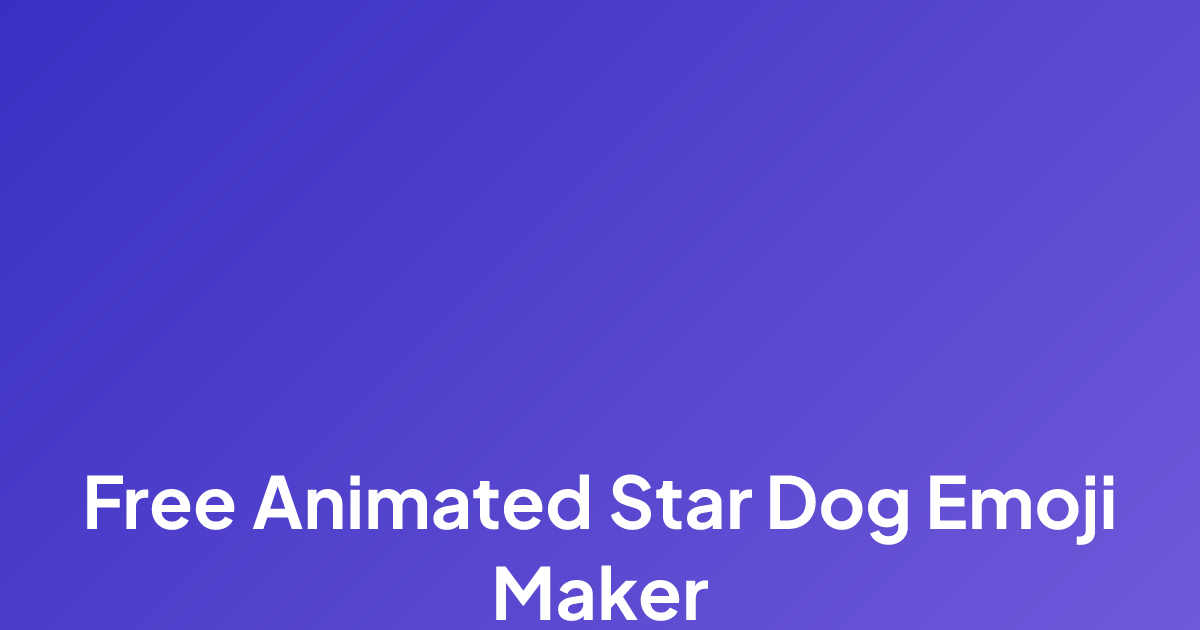 Free Animated Star Dog Emoji Maker | MakeEmoji