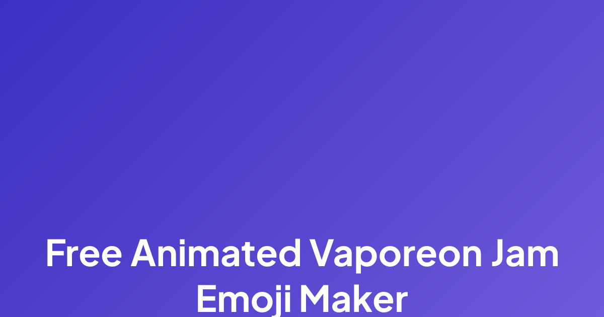 Free Animated Vaporeon Jam Emoji Maker | MakeEmoji
