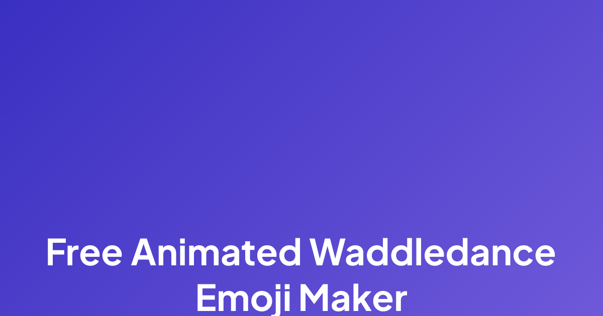 Free Animated Waddledance Emoji Maker | MakeEmoji
