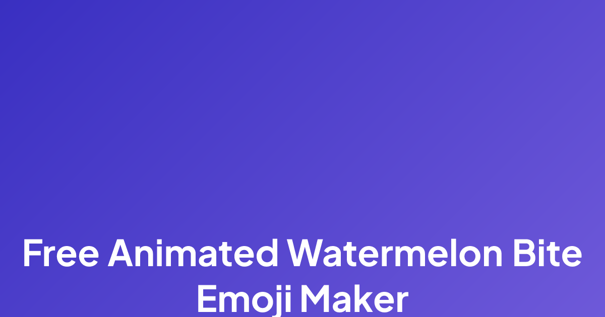 Free Animated Watermelon Bite Emoji Maker | MakeEmoji